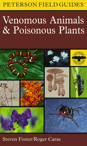 Venomous Animals & Poisonous Plants (Peterson Field Guides) by Steven ...