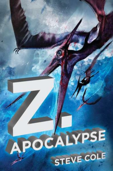 Z. Apocalypse by Steve Cole - Book Outlet