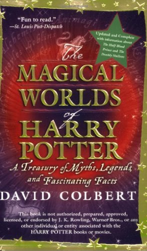 The Magical Worlds of Harry Potter by David Colbert - Book Outlet