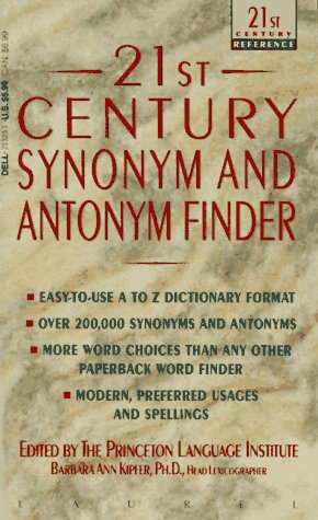 21st Century Synonym and Antonym Finder by Barbara Ann Kipfer - Book Outlet