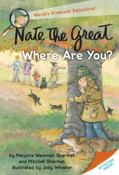 Nate the Great, Where Are You? (Nate the Great, Bk. 27) by Marjorie ...