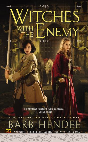 Witches with the Enemy (Mist-Torn Witches, Bk.3) by Barb Hendee - Book ...