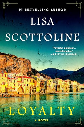 Loyalty by Lisa Scottoline - Book Outlet