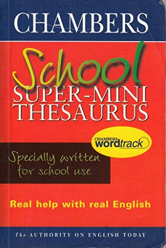 School Super-Mini Thesaurus (Chambers)