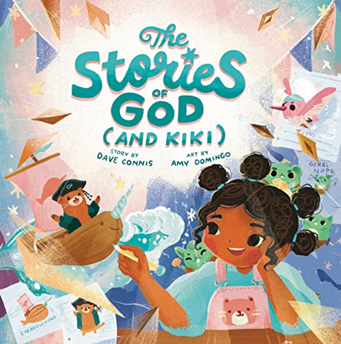 The Stories of God (and Kiki) (Made in His Image) by Dave Connis - Book ...