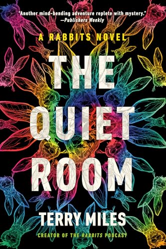 The Quiet Room (Rabbits, Bk. 2) by Terry Miles - Book Outlet