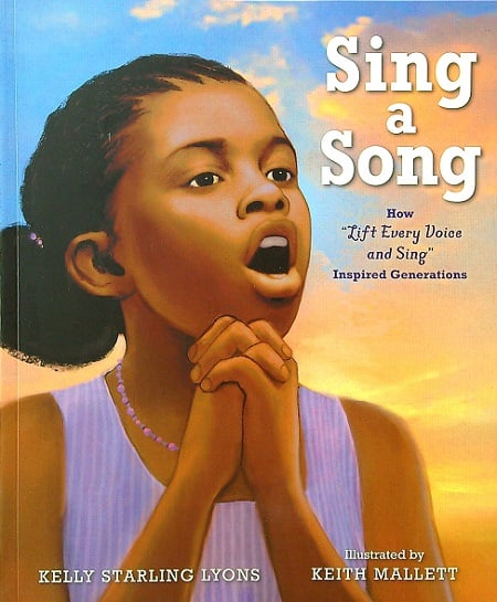 Sing a Song: How "Lift Every Voice and Sing" Inspired Generations by ...