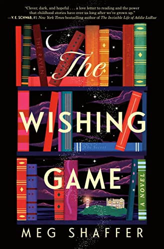 The Wishing Game by Meg Shaffer - Book Outlet