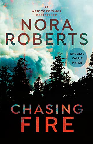 Chasing Fire by Nora Roberts - Book Outlet