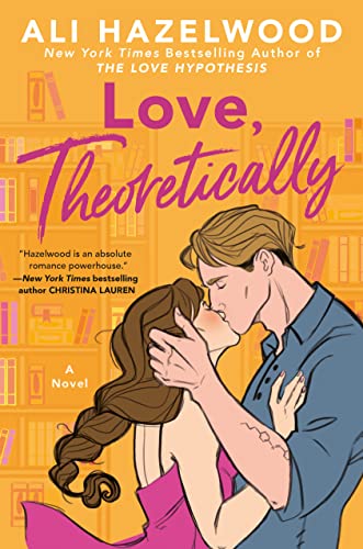 Love, Theoretically by Ali Hazelwood - Book Outlet