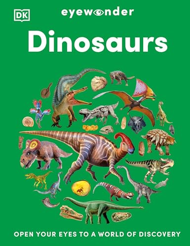 Dinosaurs: Open Your Eyes to a World of Discovery (Eyewonder) by DK ...