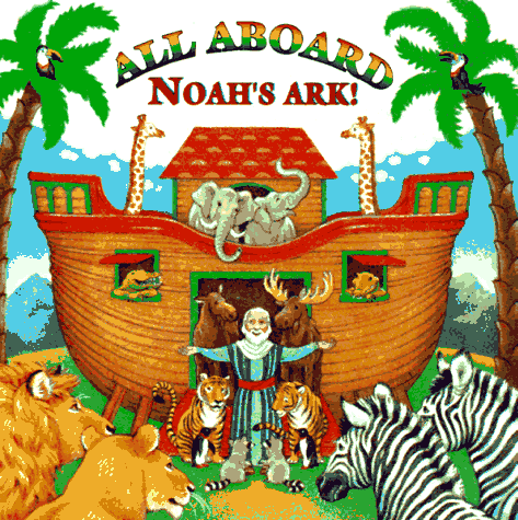 All Aboard Noah's Ark! (A Bible Story Chunky Flap Book) by Mary Josephs ...