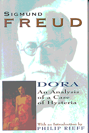 Dora: An Analysis of a Case of Hysteria by Sigmund Freud - Book Outlet