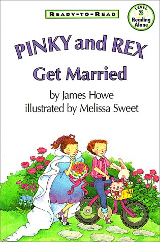 Pinky And Rex Get Married (Ready-To-Read, Level 3) by James Howe - Book ...