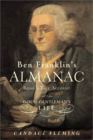 Ben Franklin's Almanac by Candace Fleming - Book Outlet