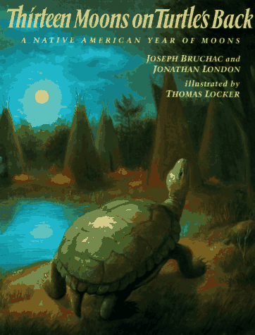 Thirteen Moons On Turtle's Back by Joseph Bruchac - Book Outlet