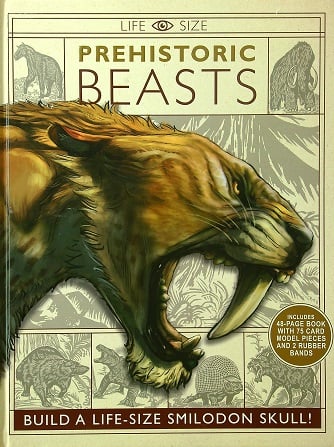 Prehistoric Beasts: Build a Life-Size Smilodon Skull! (Life-Size ...