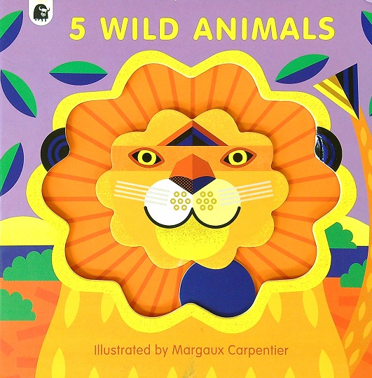 5 Wild Animals by Margaux (Ilt) Carpentier - Book Outlet