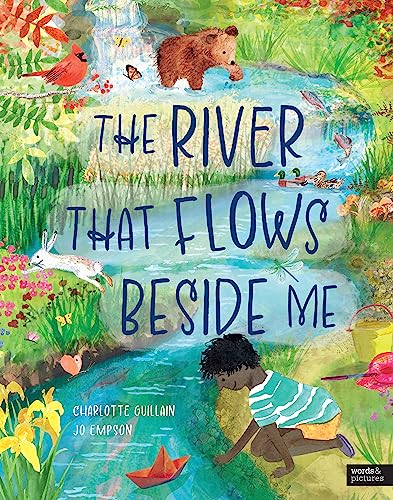 The River That Flows Beside Me (Look Closer) by Charlotte Guillain ...