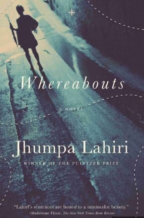 Whereabouts by Jhumpa Lahiri - Book Outlet