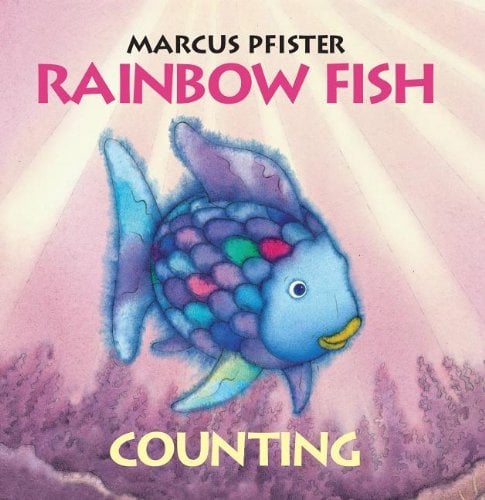 The Rainbow Fish Counting (Rainbow Fish) by Marcus Pfister - Book Outlet