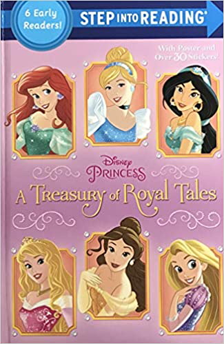 A Treasury of Royal Tales (Disney Princess, Step Into Reading, Step 2 ...