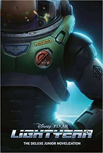 Lightyear: The Deluxe Junior Novelization (Disney•Pixar) by Random ...