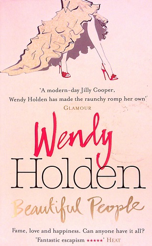 Beautiful People by Wendy Holden - Book Outlet