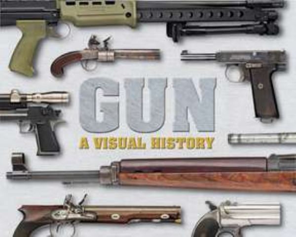 Gun: A Visual History by DK Publishing - Book Outlet
