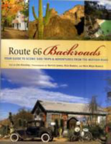 Route 66 Backroads: Your Guide to Scenic Side Trips & Adventures from ...