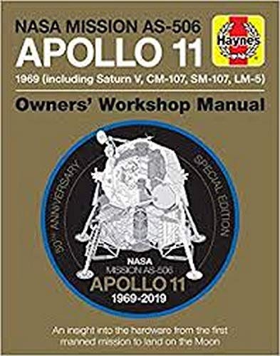 NASA Mission AS-506 Apollo 11: 1969 (Including Saturn V, CM-107, SM-107 ...