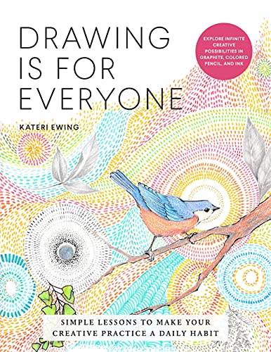 Drawing Is for Everyone (Art is for Everyone) by Kateri Ewing - Book Outlet