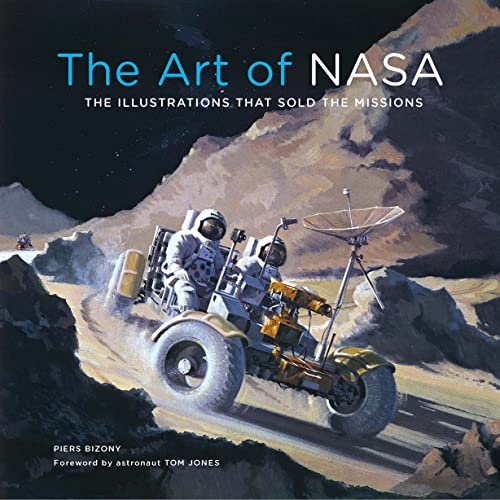 The Art of NASA: The Illustrations That Sold the Missions, (Expanded ...