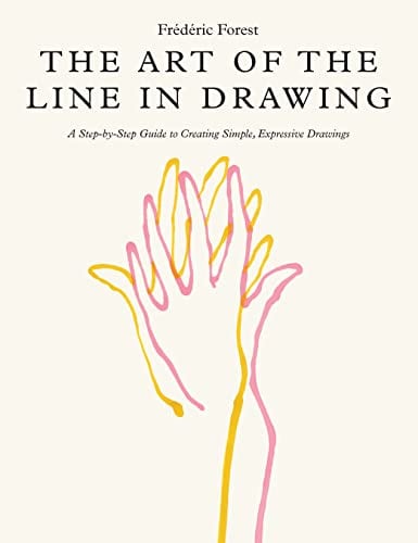 The Art of the Line in Drawing: A Step-by-Step Guide to Creating Simple ...