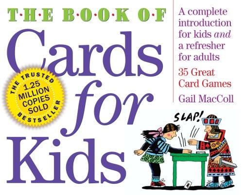 The Book Of Cards For Kids by Gail MacColl - Book Outlet