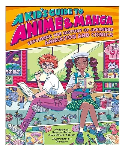 A Kid's Guide to Anime & Manga: Exploring the History of Japanese ...