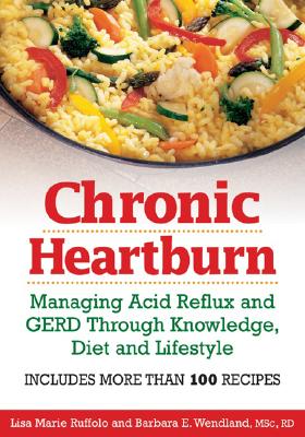 Chronic Heartburn: Managing Acid Reflux and GERD Through Understanding ...