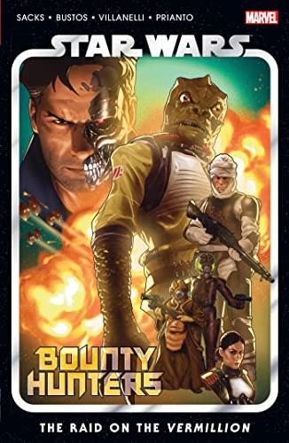 The Raid on the Vermillion (Star Wars: Bounty Hunters, Volume 5) by ...