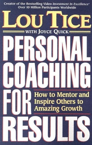 Personal Coaching for Results by Lou Tice - Book Outlet