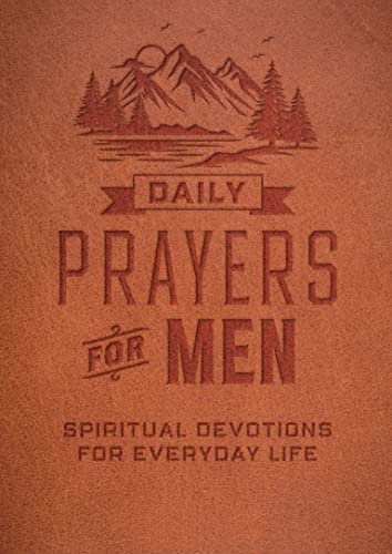 Daily Prayers for Men: Spiritual Devotions for Everyday Life by ...
