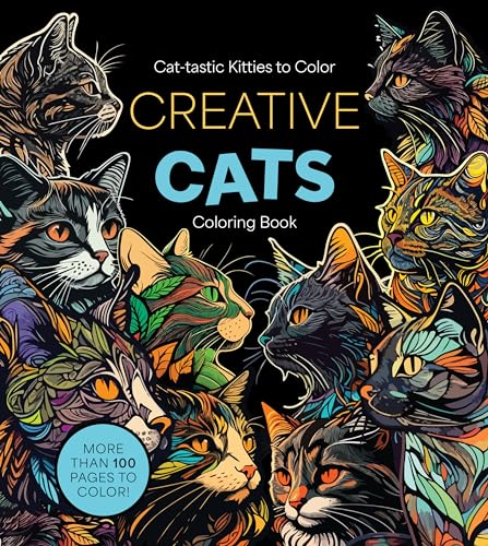Creative Cats Coloring Book: Cat-tastic Kitties to Color by Chartwell ...