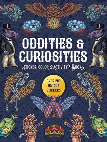 Oddities & Curiosities Sticker, Color & Activity Book: Over 200 Unique ...
