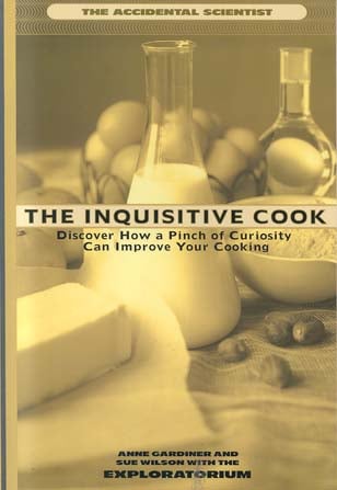 The Inquisitive Cook: Discover How a Pinch of Curiosity Can Improve ...