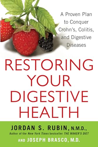 Restoring Your Digestive Health: A Proven Plan to Conquer Crohns ...