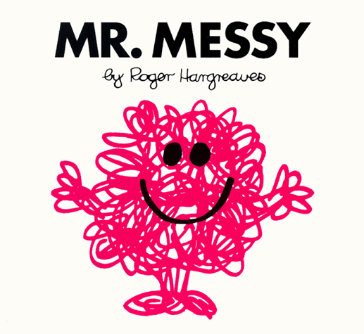 Mr. Messy (Mr. Men And Little Miss) by Roger Hargreaves - Book Outlet