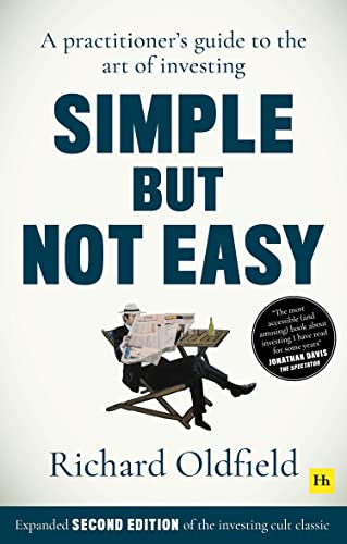 Simple But Not Easy: A Practitioner's Guide to the Art of Investing ...