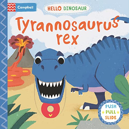 Tyrannosaurus Rex (Hello Dinosaur) by Campbell Books - Book Outlet