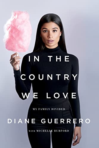 In the Country We Love: My Family Divided (Updated With New Material ...
