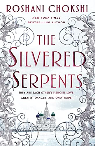The Silvered Serpents by Roshani Chokshi - Book Outlet