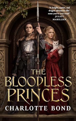 The Bloodless Princes (The Fireborne Blade, Bk. 2) by Charlotte Bond ...